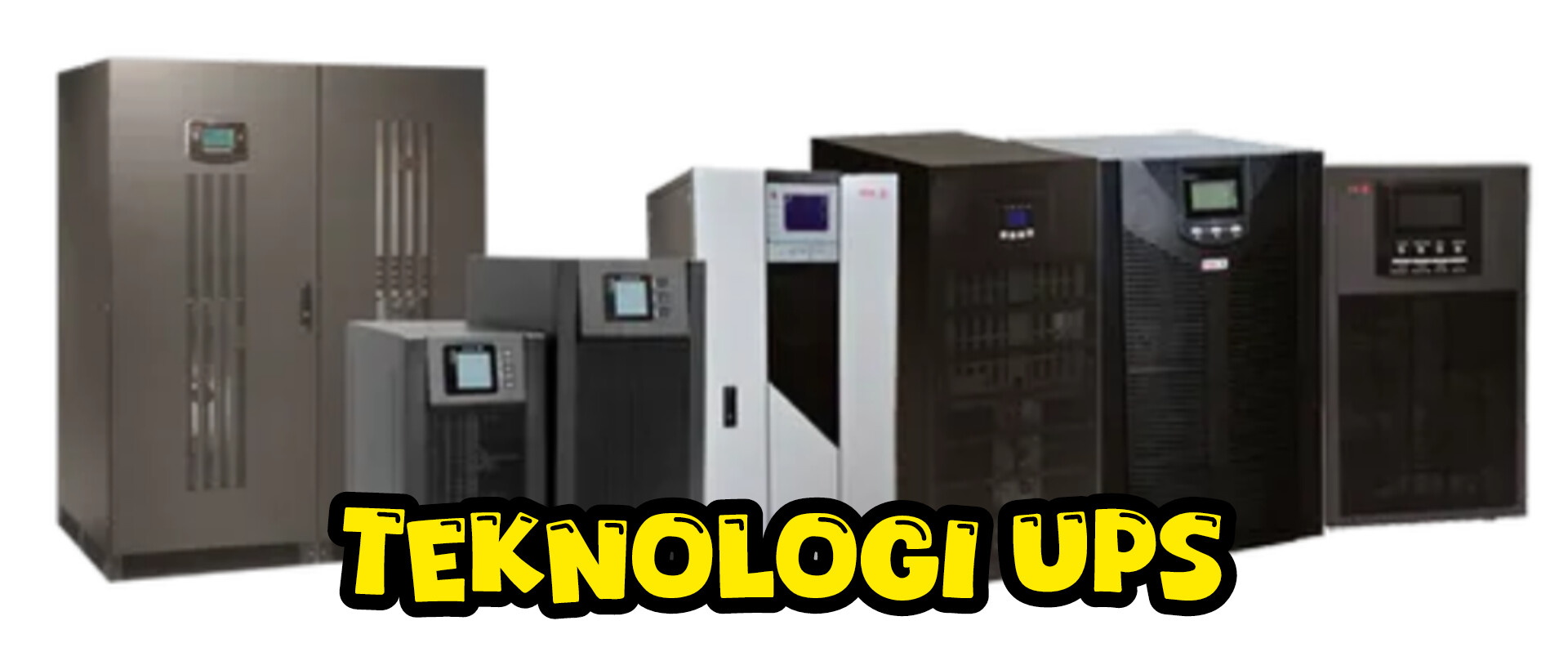 Teknologi UPS yang jarang di ketahui - Pusat Pelayanan Teknologi Informasi