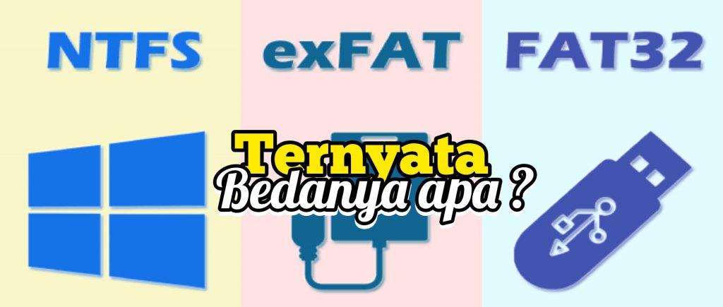 Mengenal Format FAT32, NTFS, dan exFAT di Flashdisk: Mana yang Cocok ...